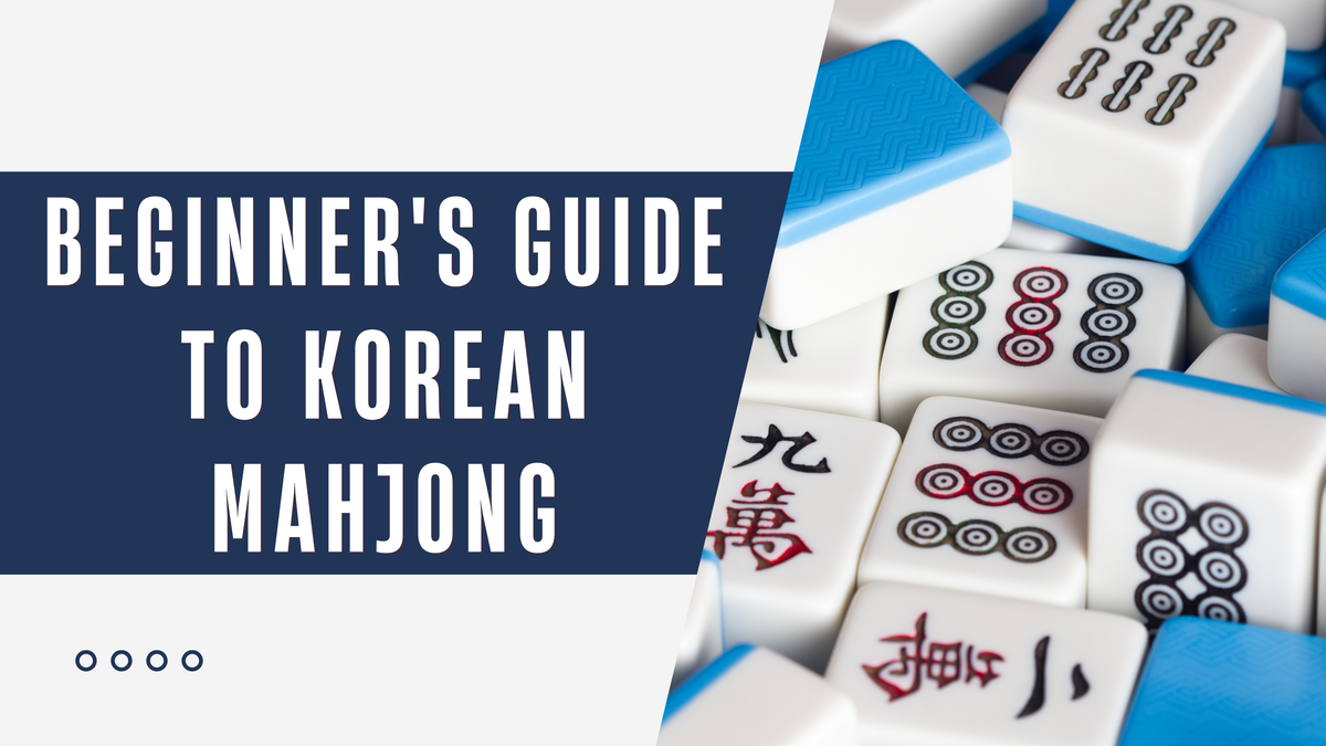 Beginner's Guide to Korean Mahjong – Mahjong Pros